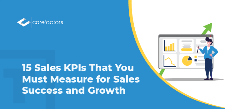 15 Must measure Sales KPIs for Sales Success and Growth
